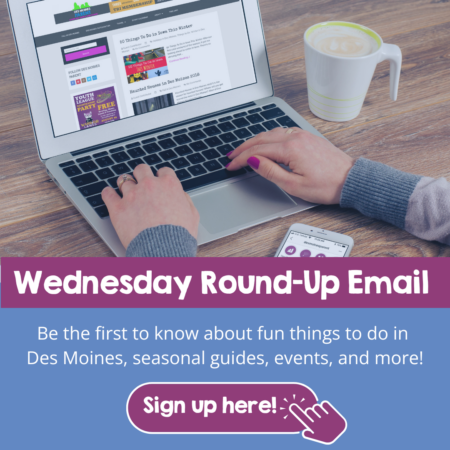 Des Moines Event Calendar | Events and Activities in Des Moines, Iowa